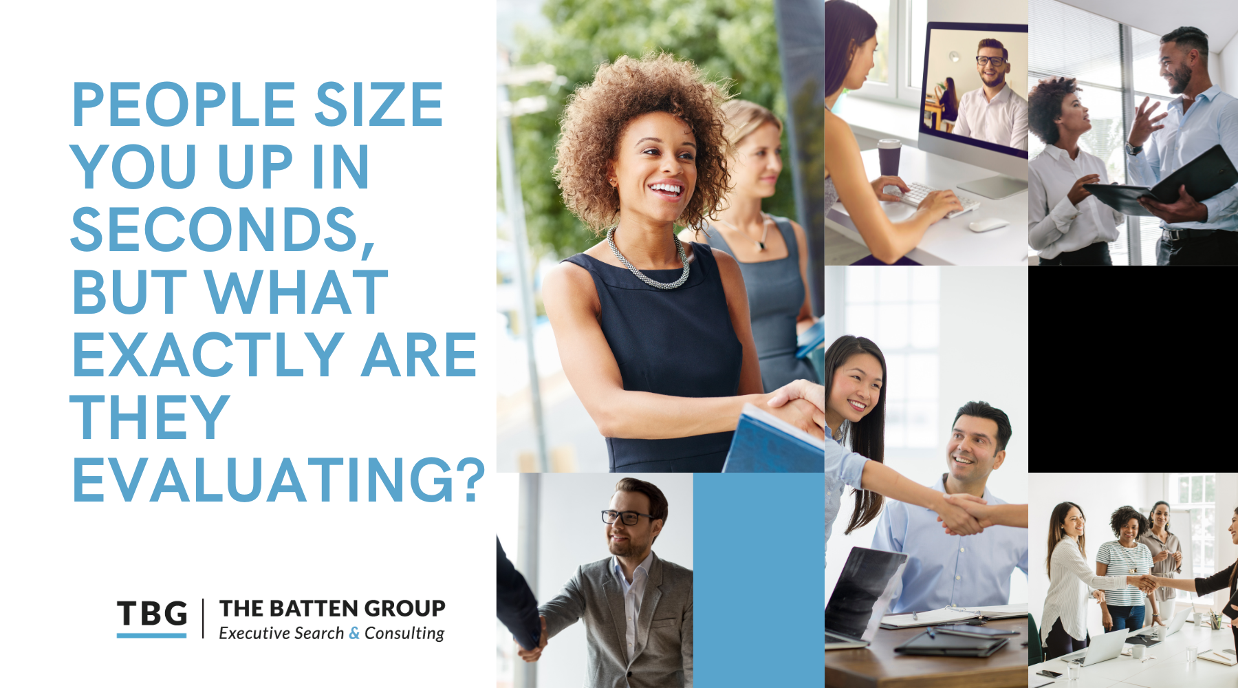 People size you up in seconds, but what exactly are they evaluating ...